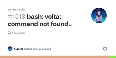 Bash Volta Command Not Found · Issue 1513 · Volta Clivolta · Github