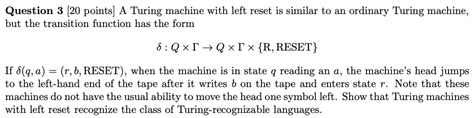 Solved Question Points A Turing Machine With Left Chegg