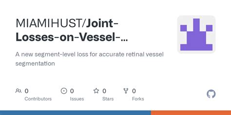 Github Miamihust Joint Losses On Vessel Segmentation A New Segment Level Loss For Accurate