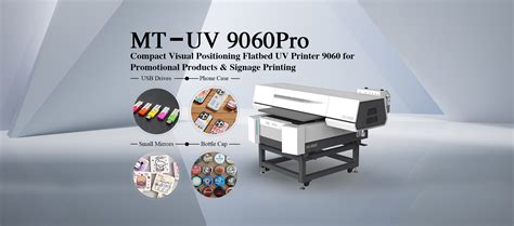 Mtutech Compact Visual Positioning Uv Printer 9060 For Promotional