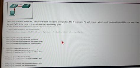 Solved Refer To The Exhibit Port Fa0 2 Has Already Been Configured Appropriately The Ip Phone