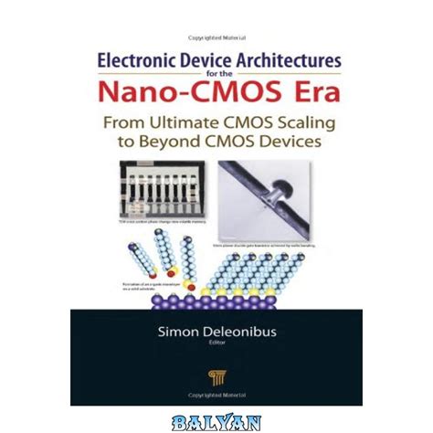دانلود کتاب Electronic Device Architectures For The Nano Cmos Era From Ultimate Cmos Scaling To
