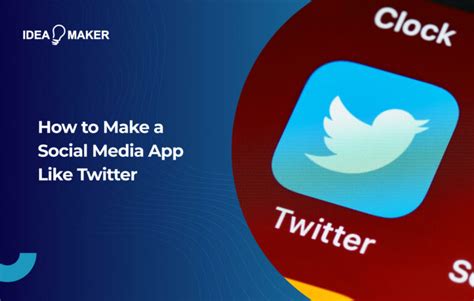 how to make an app like twitter a step by step guide