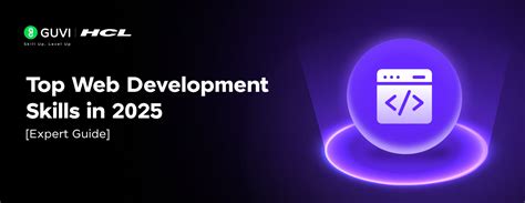 Top Web Development Skills In 2025 Expert Guide