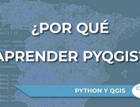 Automatización de procesos en QGIS con Python