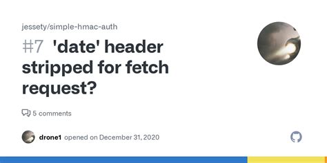 Date Header Stripped For Fetch Request · Issue 7 · Jessetysimple Hmac Auth · Github