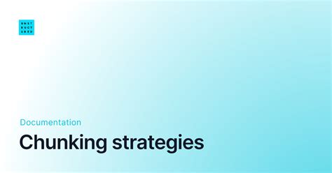 chunking strategies unstructured