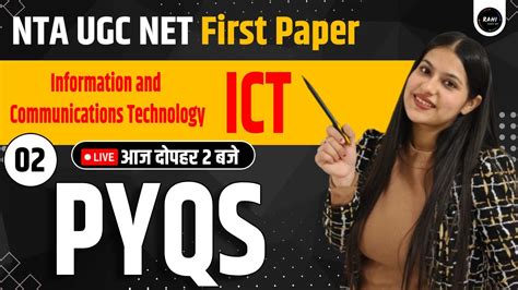 Ugc Net First Paper Ict Information And Communications Technology Pyqs Ugc Net Ustatpreet