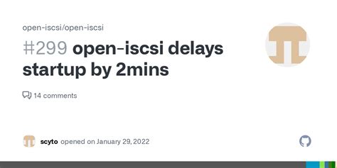 open iscsi delays startup by 2mins · issue 299 · open iscsi open iscsi