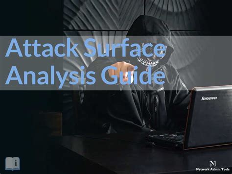 Attack Surface Analysis Guide Includes Best Tools For 2026
