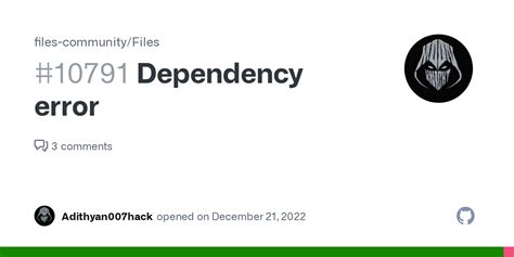 dependency error · issue 10791 · files community files · github
