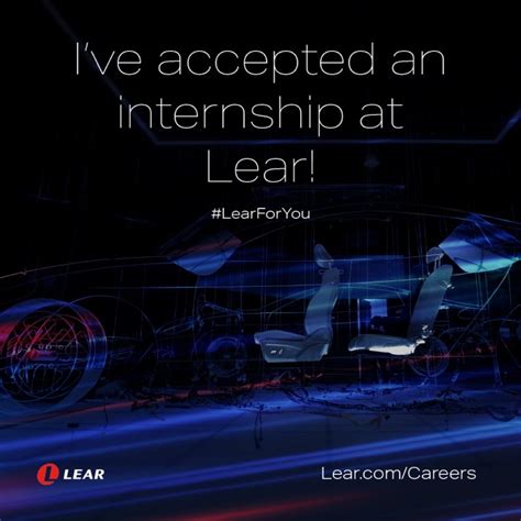 Olivia Joye On Linkedin I Am Very Excited To Announce That I Have Accepted An Internship At Lear