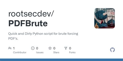 GitHub Rootsecdev PDFBrute Quick And Dirty Python Script For Brute Forcing PDF S