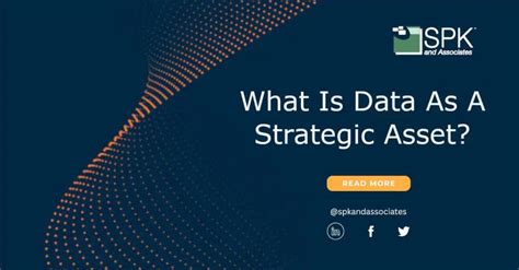 Spk And Associates Llc On Linkedin What Is Data As A Strategic Asset