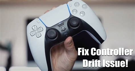How To Fix Ps Dualsense Controller Drift Problem