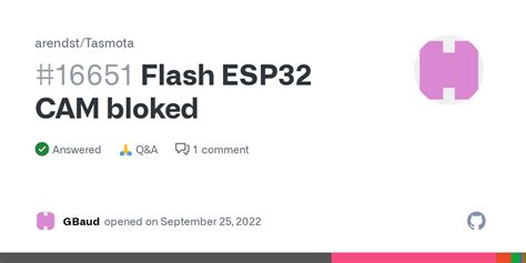 flash esp32 cam bloked · arendst tasmota · discussion 16651 · github