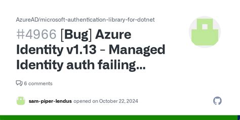 Bug Azure Identity V113 Managed Identity Auth Failing From Github Actions · Issue 4966