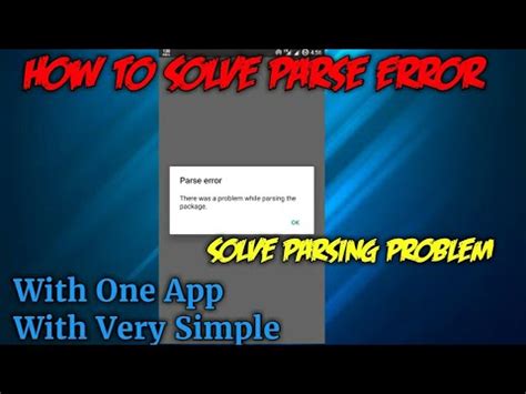 How To Fix The Parse Error Parsing Problem In Any Android 100 Working Trick Devraj Mobile