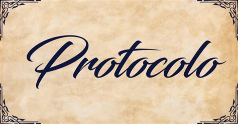 Protocolo Información Completa Definición Ejemplos Y Más