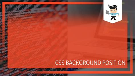 Css Background Position Ultimate Guide To The Css Property