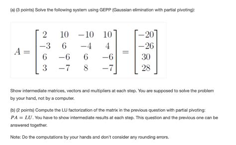 solved a 3 points solve the following system using gepp