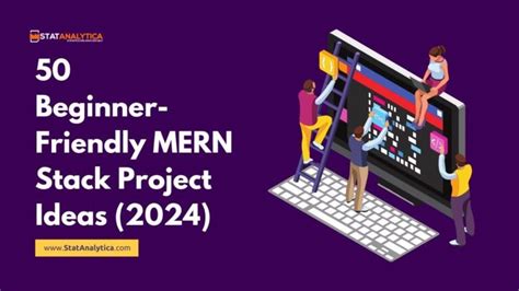 50 Beginner Friendly Mern Stack Project Ideas 2024