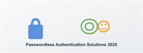 Comprehensive Guide To Passwordless Authentication Solutions 2025 Mojoauth Advanced