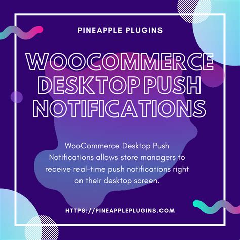 Woocommerce Desktop Push Notifications Pineapple Plugins