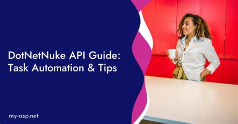 Dotnetnuke Api Guide Task Automation And Tips