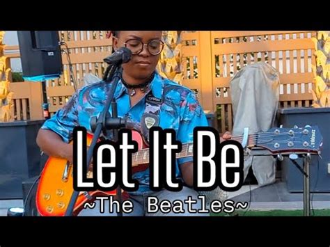 Let It Be The Beatles Live Solo Acoustic Performance By Temitope