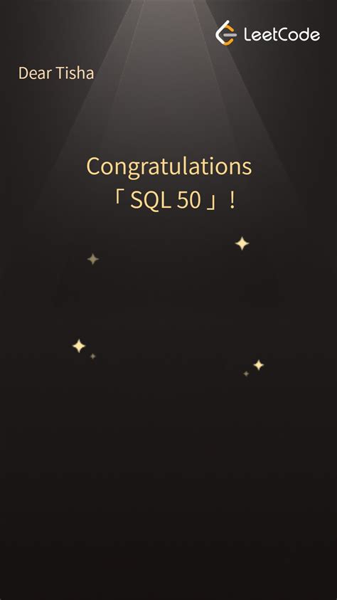 Excited To Share That I Have Successfully Completed 50 Sql Challenges On Leetcode Tisha K J