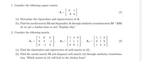 Solved Consider The Following Square Matrix A Chegg