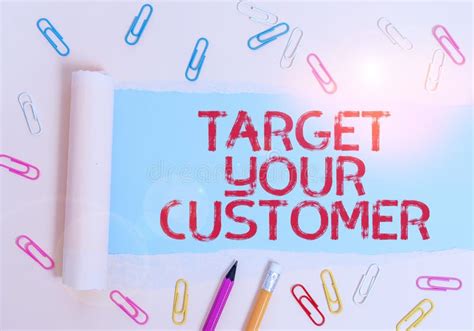 Writing Note Showing Target Your Customer Business Photo Showcasing