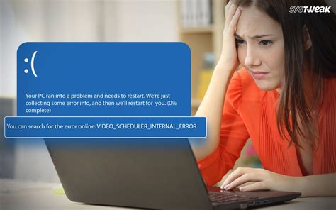 Ways To Fix Video Scheduler Internal Error In Windows