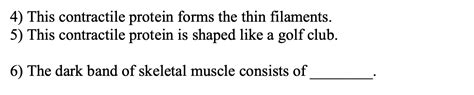 Solved 4 This Contractile Protein Forms The Thin Filaments