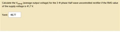 Solved Calculate The Voavg Average Output Voltage For The 3 Phase