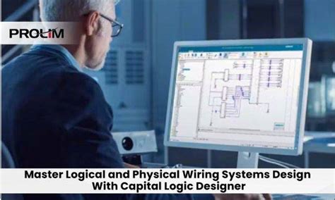 Master Wiring Systems Design With Capital Logic Designer