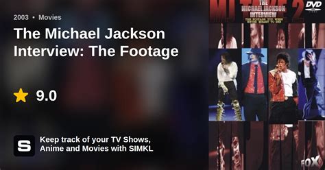 The Michael Jackson Interview The Footage You Were Never Meant To See