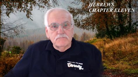 Hebrews Chapter Eleven Hebrews Chapter Eleven