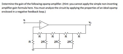 Solved Determine The Gain Of The Following Opamp Amplifier