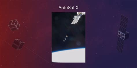 ArduSat X Spacecraft Nanosats Database