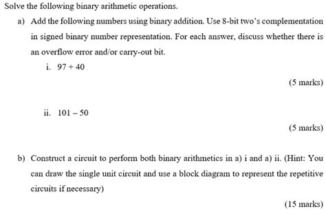 Solved Solve The Following Binary Arithmetic Operations A Chegg