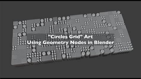 livenoding geometry nodes grid circles art using collection instancing