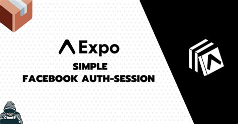 Utiliser Expo Auth Session Via Facebook Expo Managed Workflow Expo