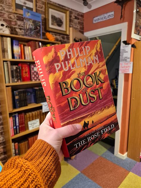 The Book Of Dust Volume Three The Rose Field Philip Pullman Foster