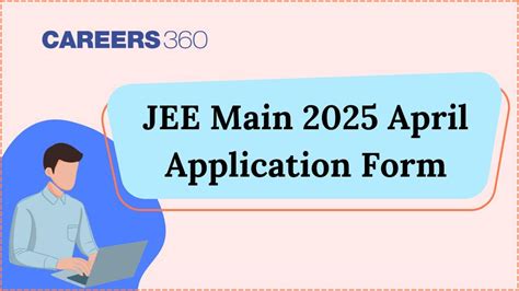 JEE Main April Application Form Out Registration Link Steps