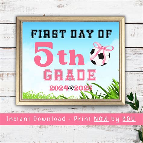 First Day Of School Sign Printable First Day Of 5th Grade Printable