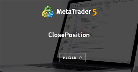 Baixar Grátis O Script Closeposition De Godzilla Para Metatrader 5