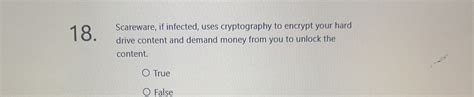 Solved Scareware If Infected Uses Cryptography To Encrypt