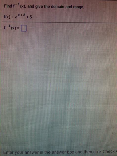 Solved Find F 1 X And Give The Domain And Range F X